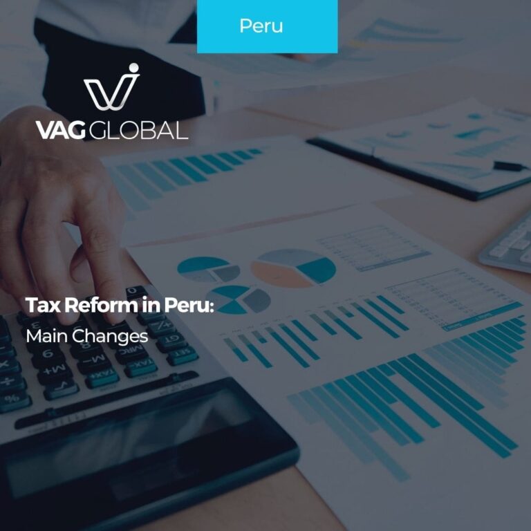 Tax Reform in Peru: Main Changes - VAG Global by TPC Group