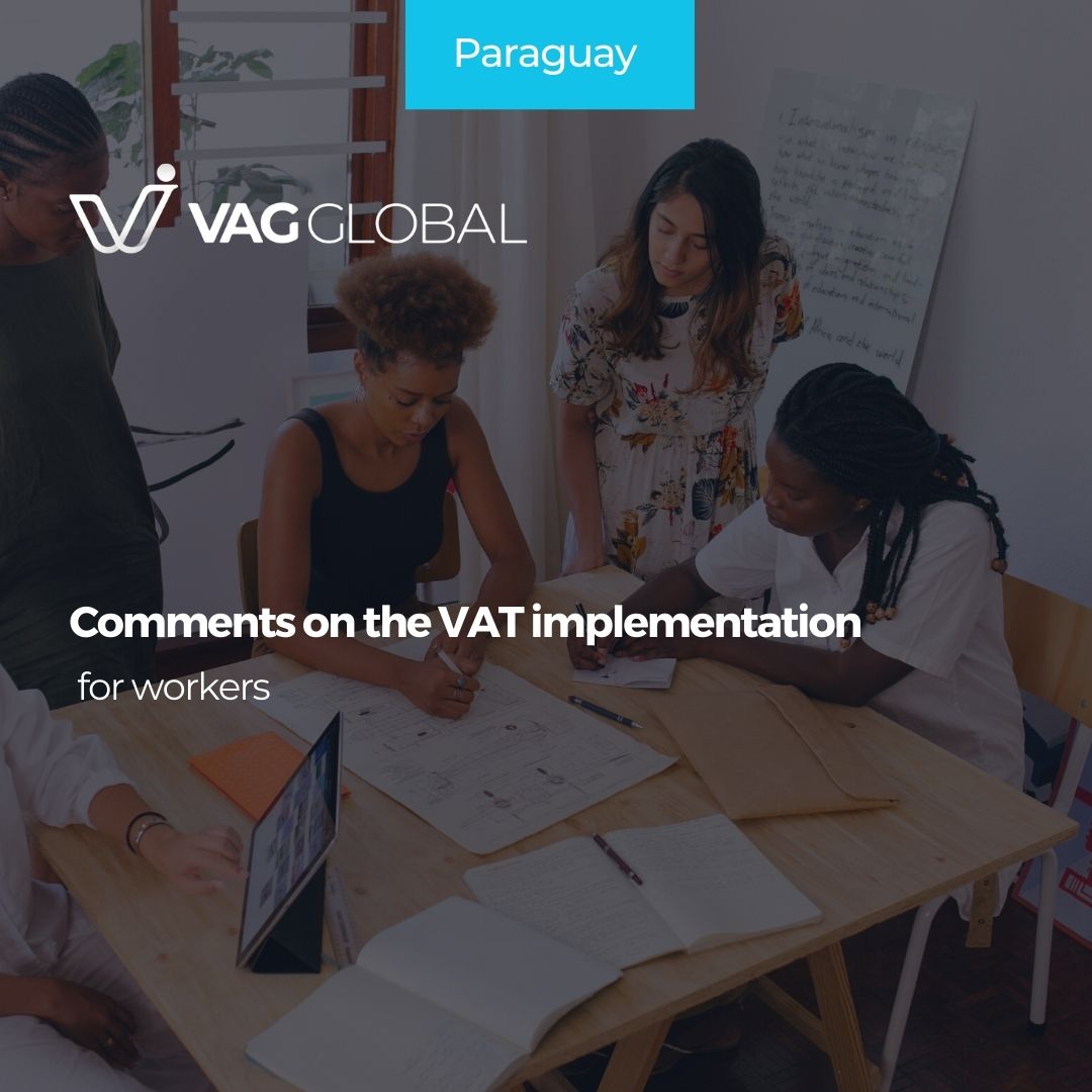 Comments on the VAT implementation for workers - VAG Global by TPC Group